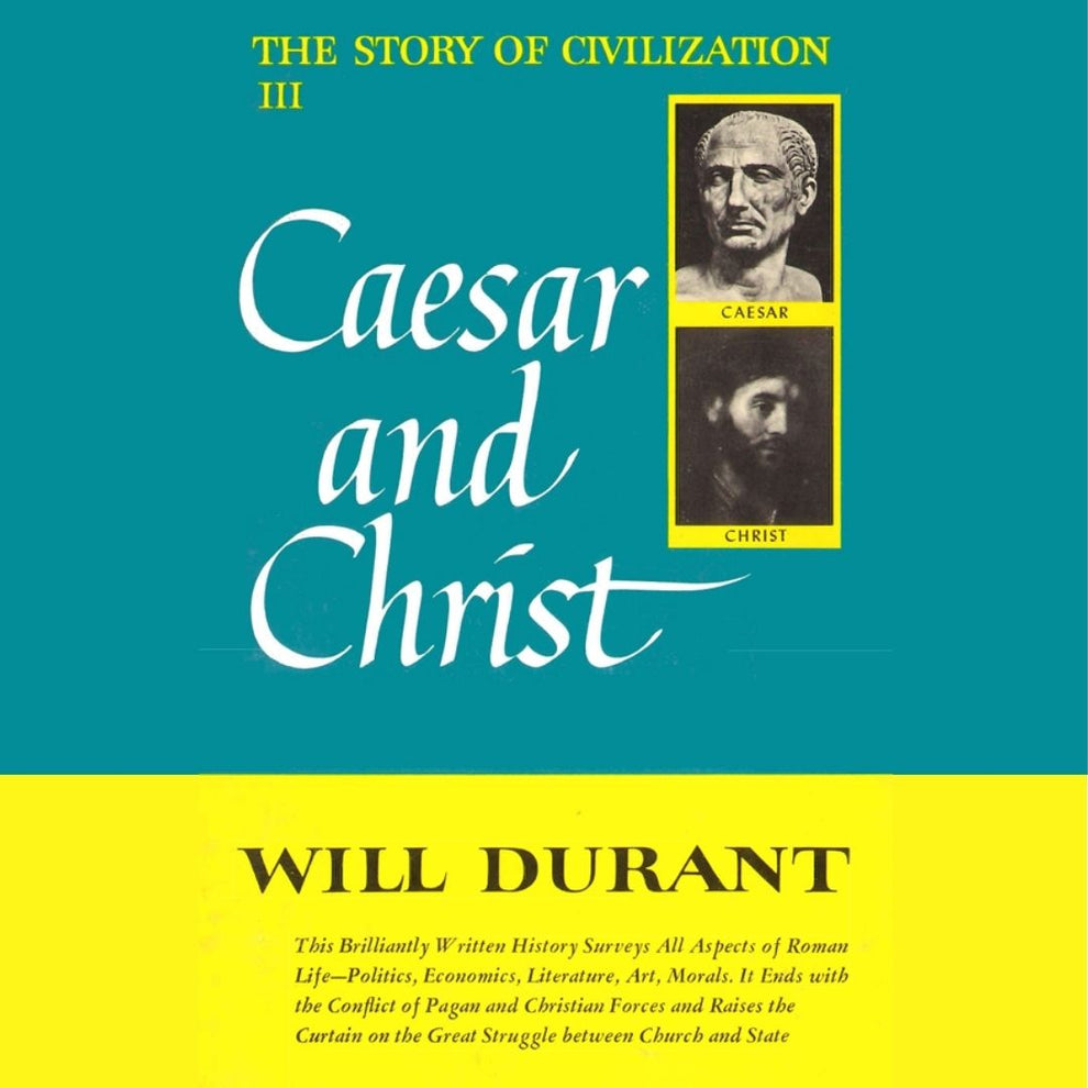 Part 03: The Story of Civilization | Caesar and Christ | Will Durant ...